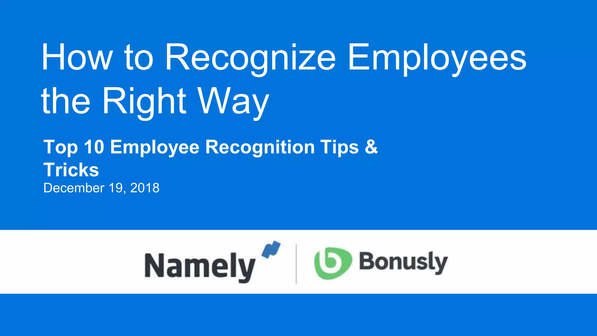 How to Recognize Employees the Right Way | PPT | Free Download