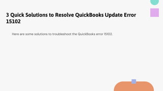 How to Rectify QuickBooks Payroll Update Error 15102.pptx