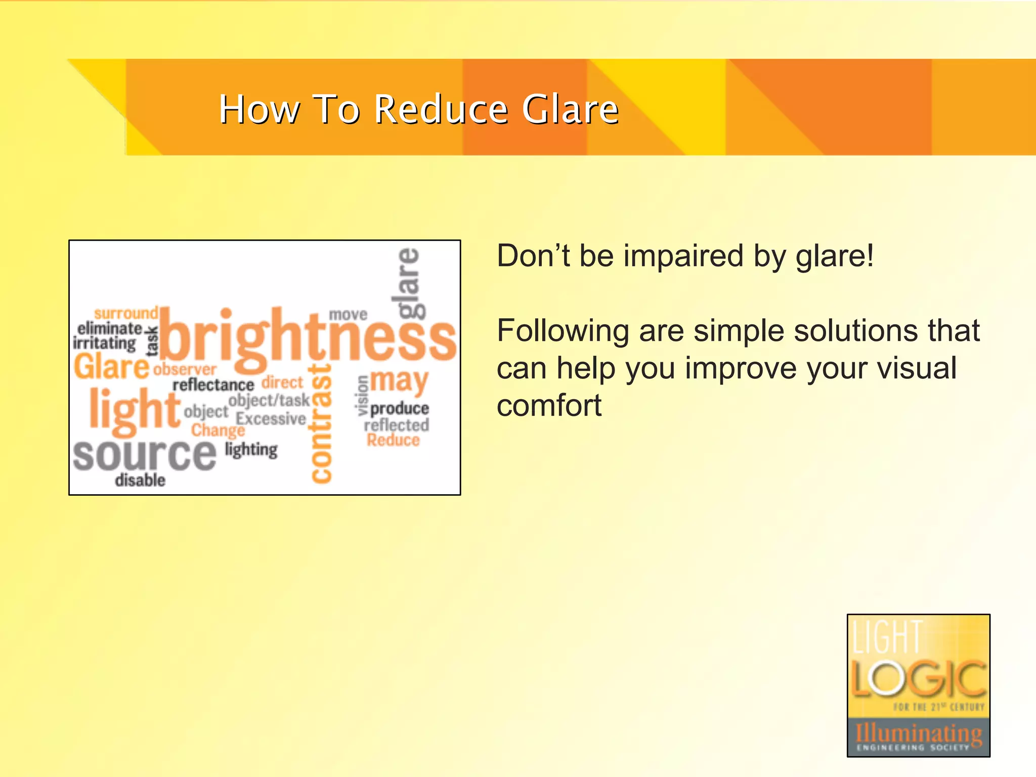 How To Reduce Glare | KEY