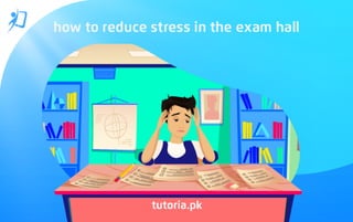 How to reduce stress in the exam hall | PDF