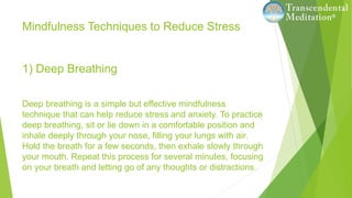 How to Reduce Stress with Mindfulness Techniques ppt.pptx