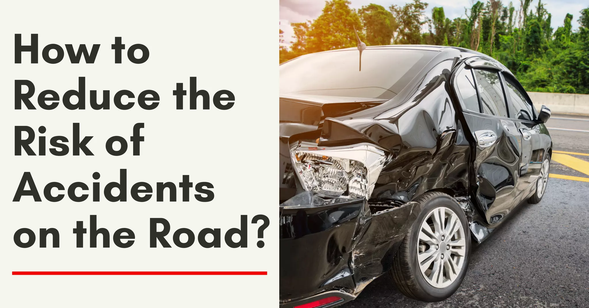 How to Reduce the Risk of Road Accidents? | PPT