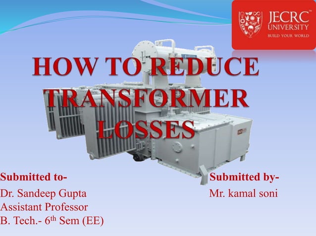 How to reduce transformer losses | PPTX