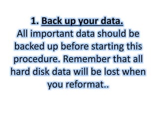 How to reformat pc | PPTX