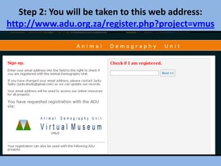 How to register and become a Citizen Scientist with the Animal ...