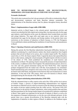 HOW TO REINDUSTRIALIZE BRAZIL AND DECONCENTRATE, MODERNIZE AND MAKE ...