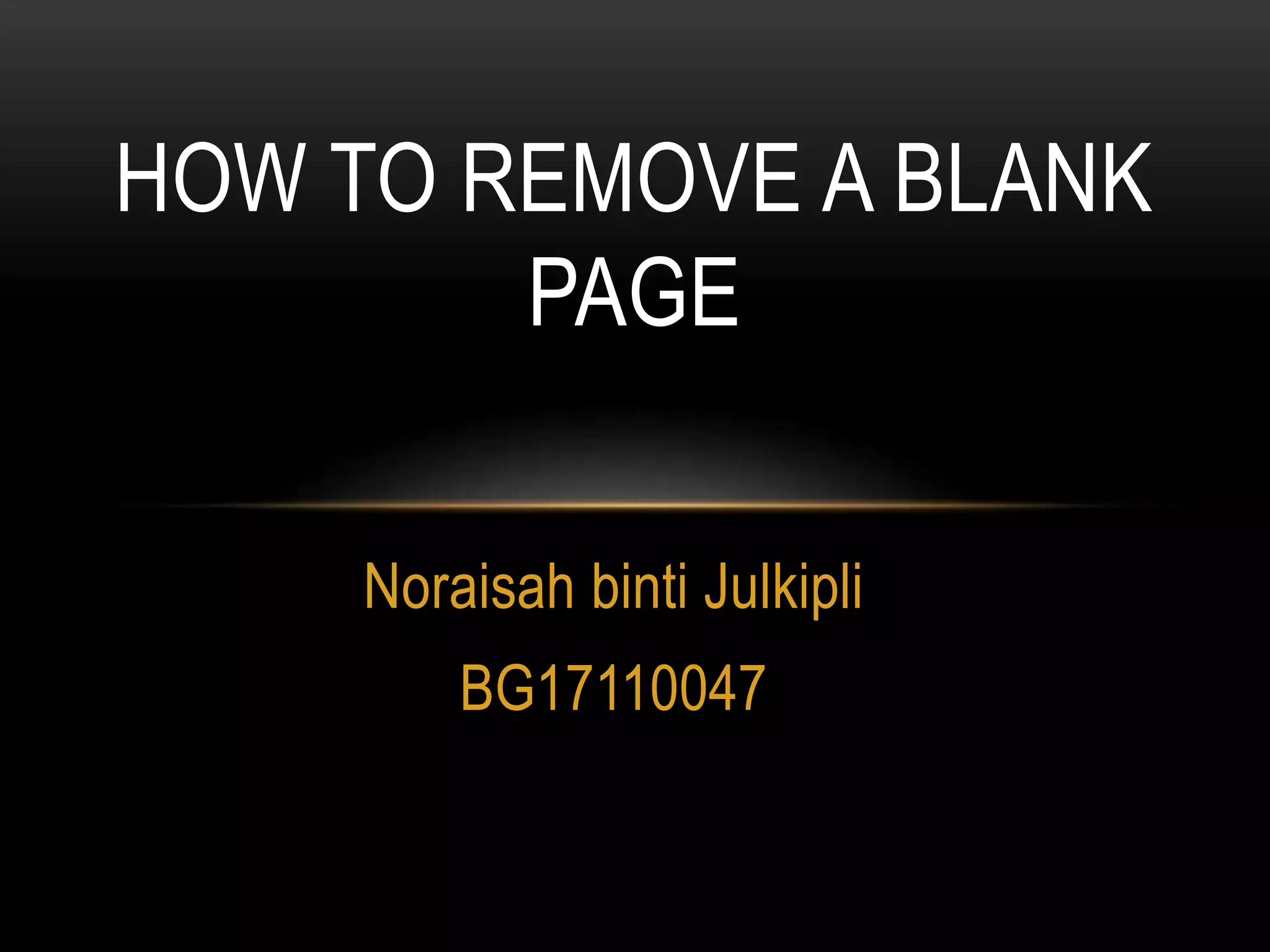 How to remove a blank page in microsoft word | PPT