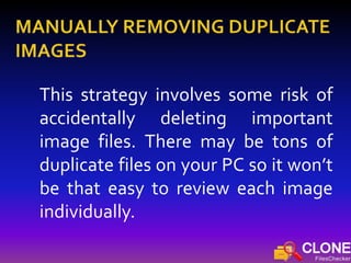 How to remove duplicate files pictures | PPTX | Photo Editing Software | Computer Software and ...