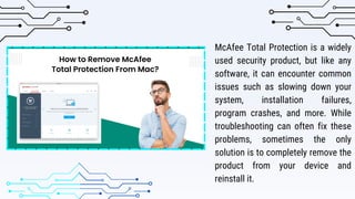 How to Remove McAfee Total Protection From Mac? | PPT