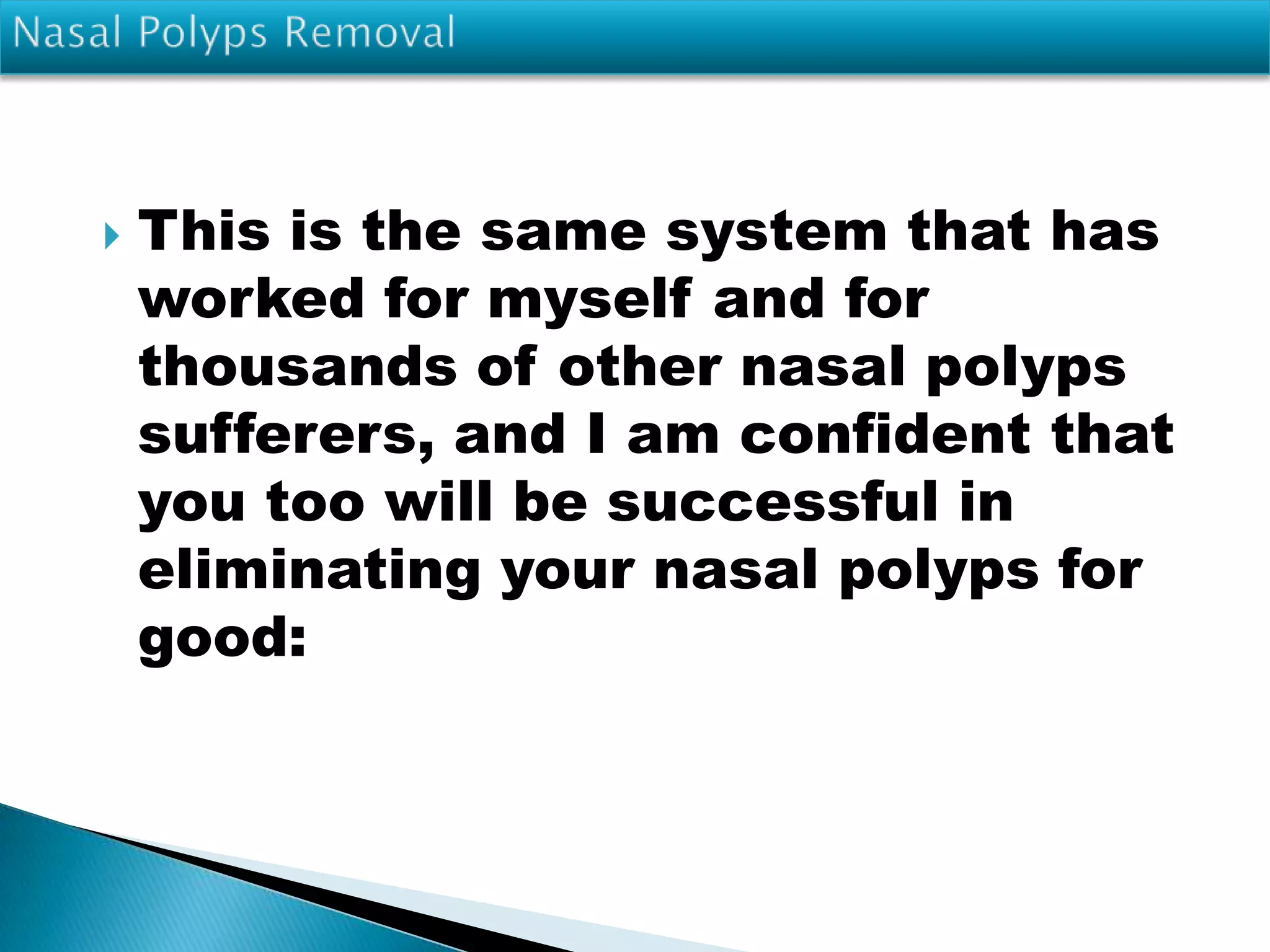 How To Remove Nasal Polyps Naturally Without Surgery | PPTX