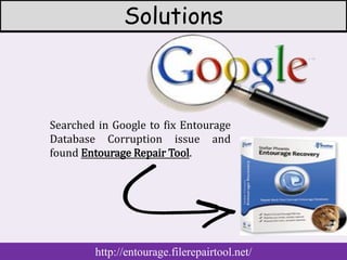 How to repair corrupt entourage database | PPT