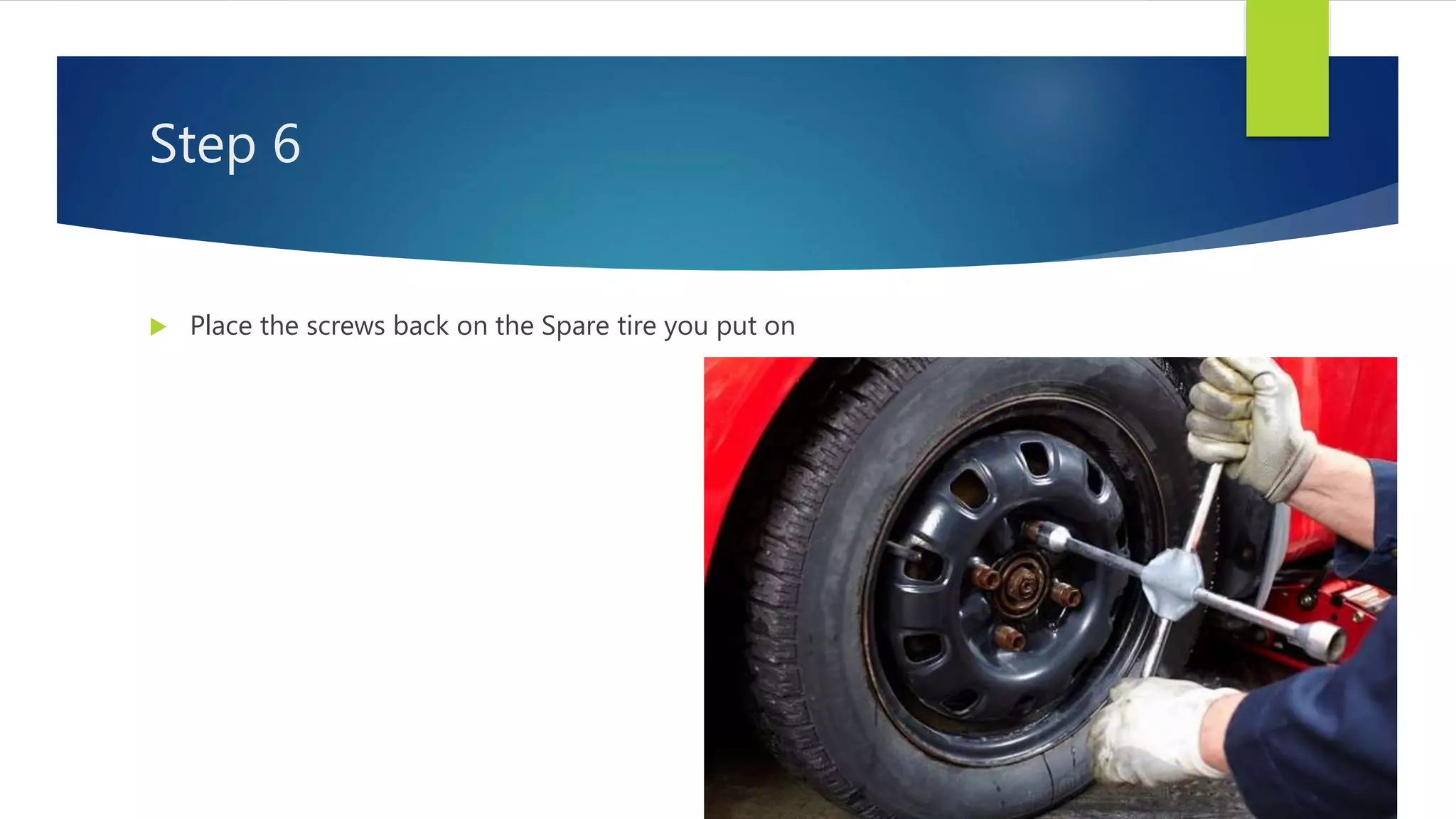 How to replace a flat tire on a | PPTX