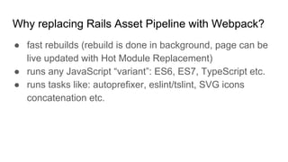 How to replace rails asset pipeline with webpack? | PDF | Web Development | Internet