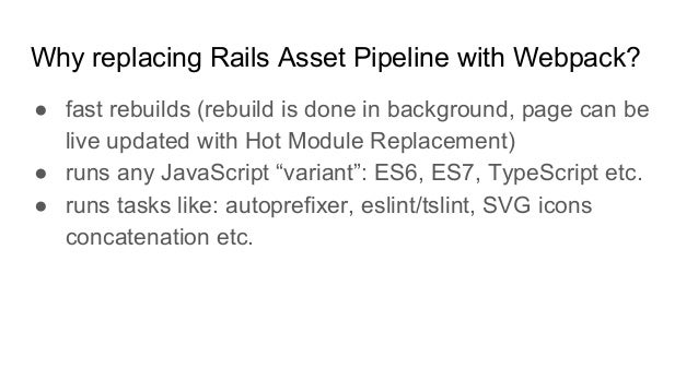 How To Replace Rails Asset Pipeline With Webpack 3963