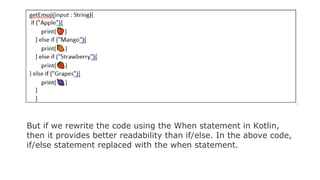 How to replace switch with when in kotlin | PPT