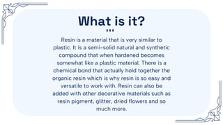 Basics Of Resin | PPTX