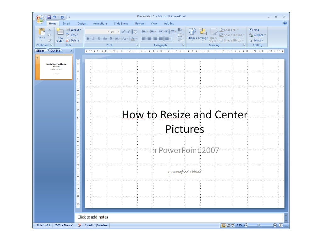 How To Resize And Center Pictures In Powerpoint 2007 how-to-resize-and-center-pictures-in-powerpoint-2007