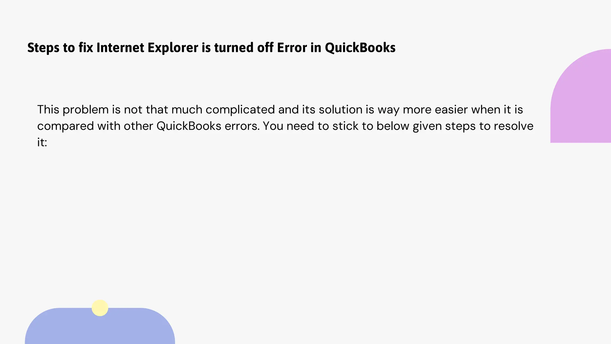 How to Resolve QuickBooks Internet Explorer is Turned Off Issue.pptx