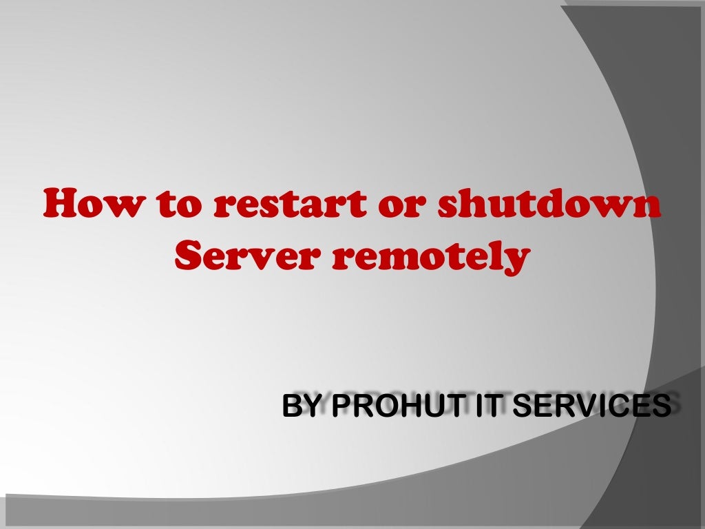 How to: Steps to Restart or Shutdown server remotely from Command Pro…