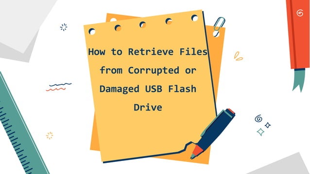How to Recover Files from Corrupted USB Flash Drive | PPT