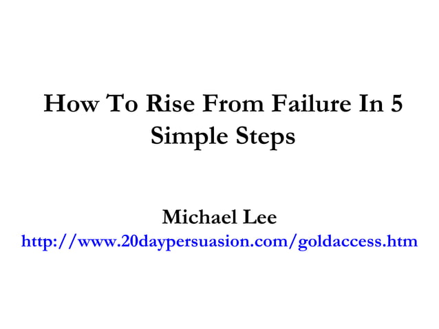 How To Rise From Failure In 5 Simple Steps | PPT