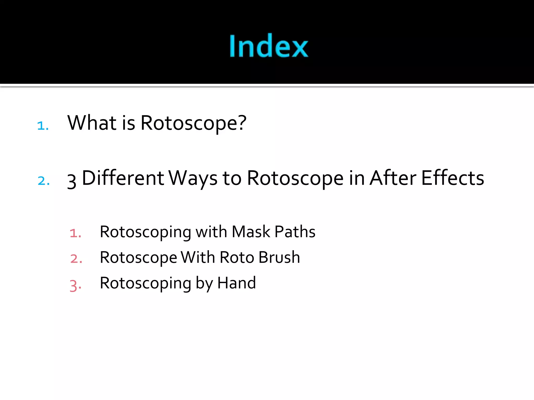 How to Rotoscope in After Effects | PPTX