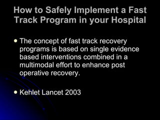 How To Safely Implement A Fast Track Program | PPT