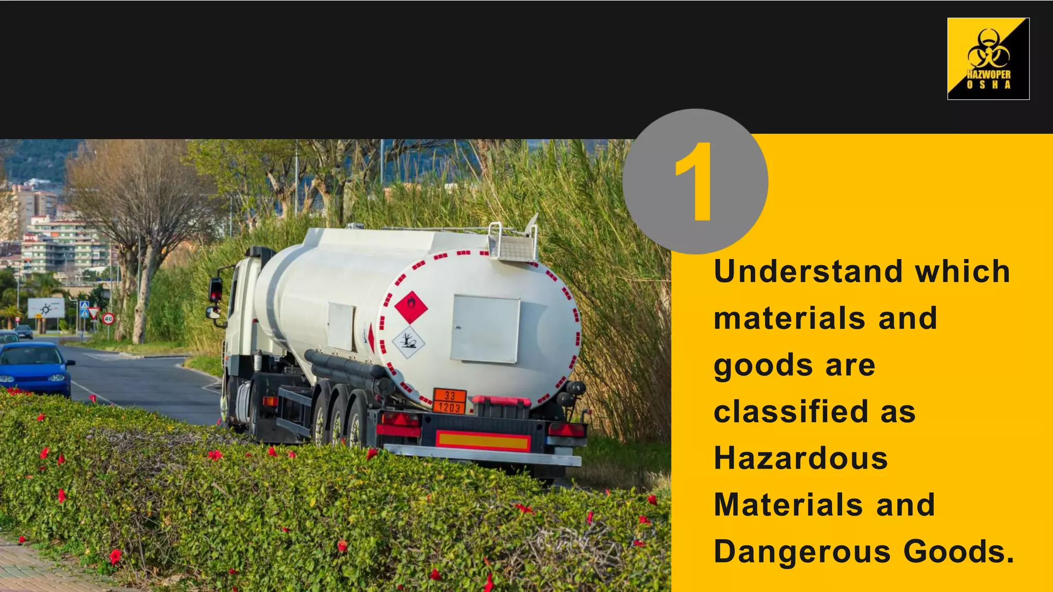 How to Safely Transport Hazardous Materials and Goods | PPTX