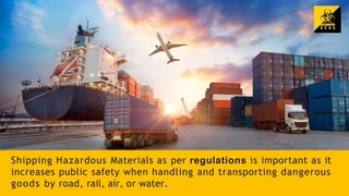 How to Safely Transport Hazardous Materials and Goods | PPT