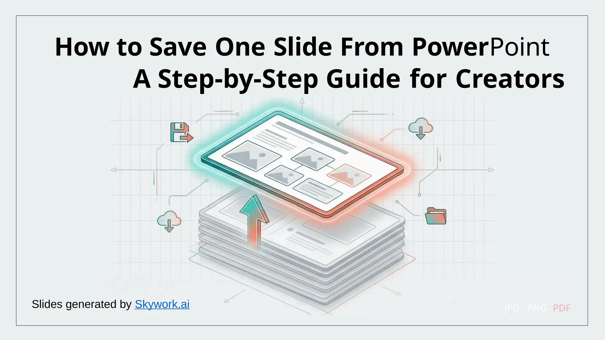How to Save One Slide From PowerPoint｜Step-by-Step Guide & Pro Tips | PPTX