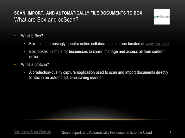 Scan, Import, and Automatically File documents to Box with ccScan | PPT