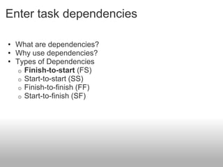 How to schedule_a_project_in_ms_project_2003 | PPT