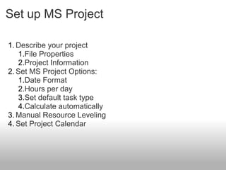 How to schedule_a_project_in_ms_project_2003 | PPT