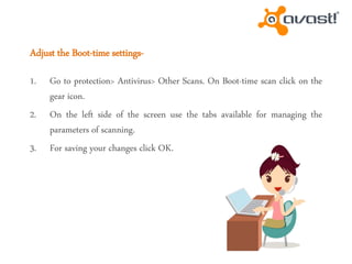 How to schedule Avast boot-time scan? | PPT