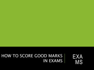 How to score good marks in exams | PPTX