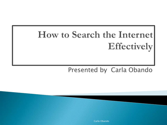 How to search the internet effectively | PPTX | Search | Internet