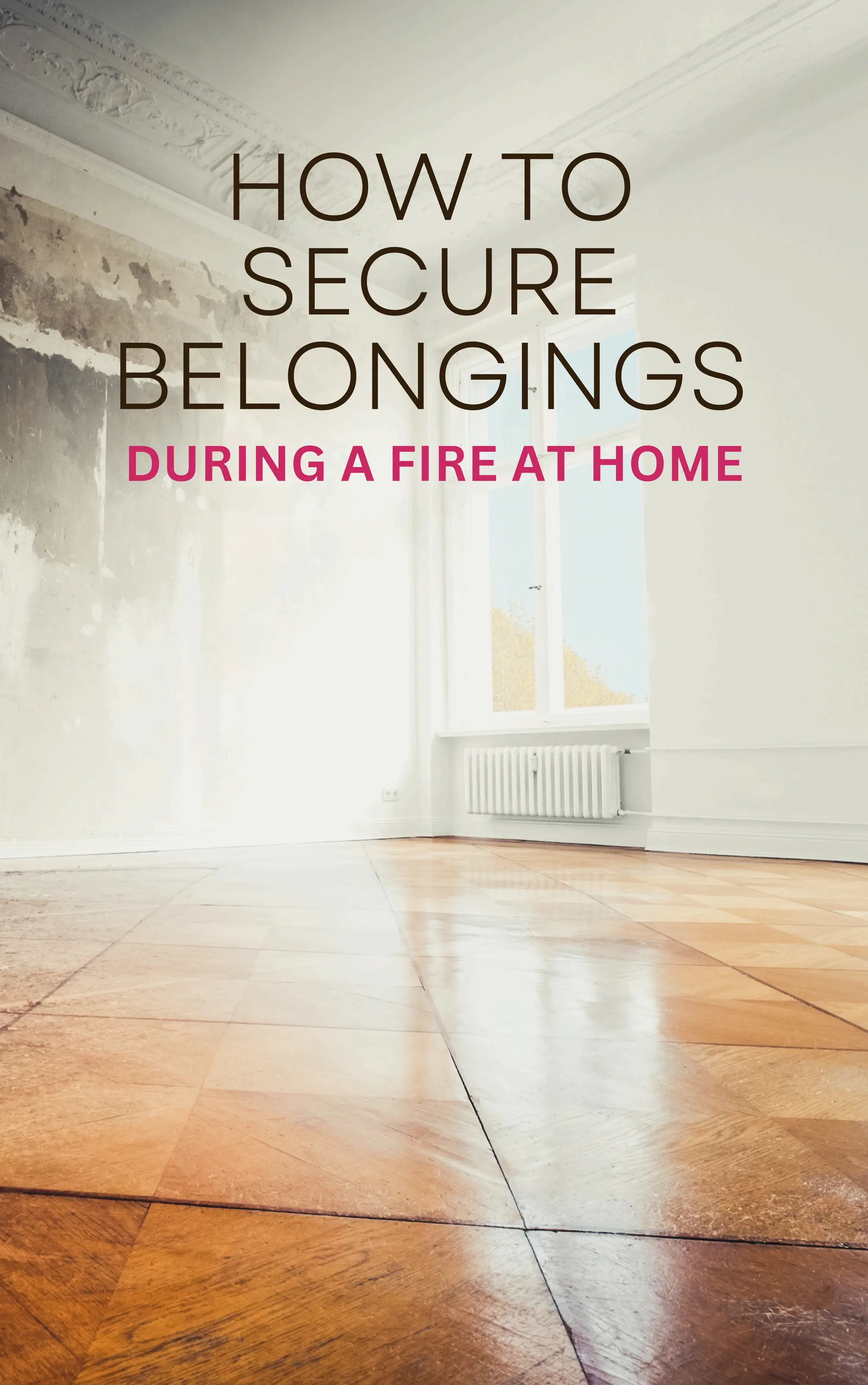 How to Secure Belongings During a Fire at Home.pdf