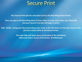 How to Secure Print with Xerox | PPT