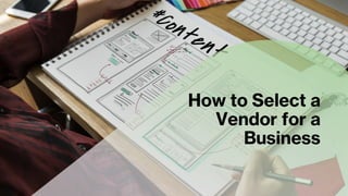 How to Select a Vendor for a Business - Presentation | PPT