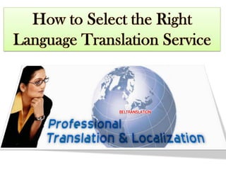 How to select the right language translation service | PPT