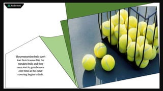 How to Select the Right Type of Tennis Ball | PPTX
