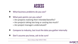 How to Setup a High-IMPACT PMO | PDF