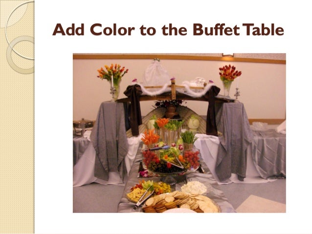 How to set up an elegant buffet table