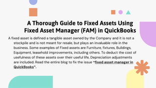 How to Setup Fixed Asset Manager in QuickBooks.pptx