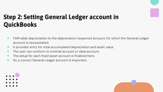 How to Setup Fixed Asset Manager in QuickBooks.pptx