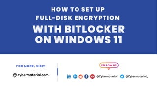 How to set up full-disk encryption with BitLocker on Windows | PDF