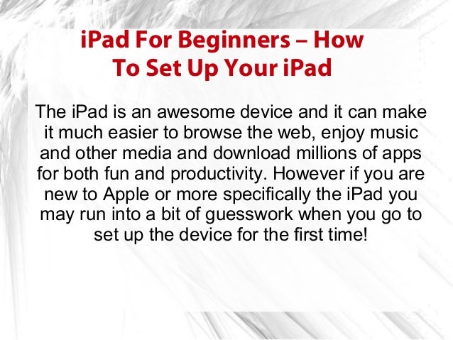 iPad For Beginners - How To Set Up iPad