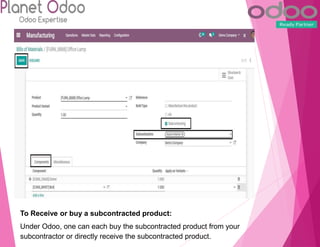 How to set up subcontracting in odoo 13 manufacturing | PPT