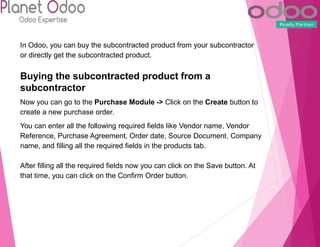 How to set up subcontracting in odoo 13 manufacturing | PPT