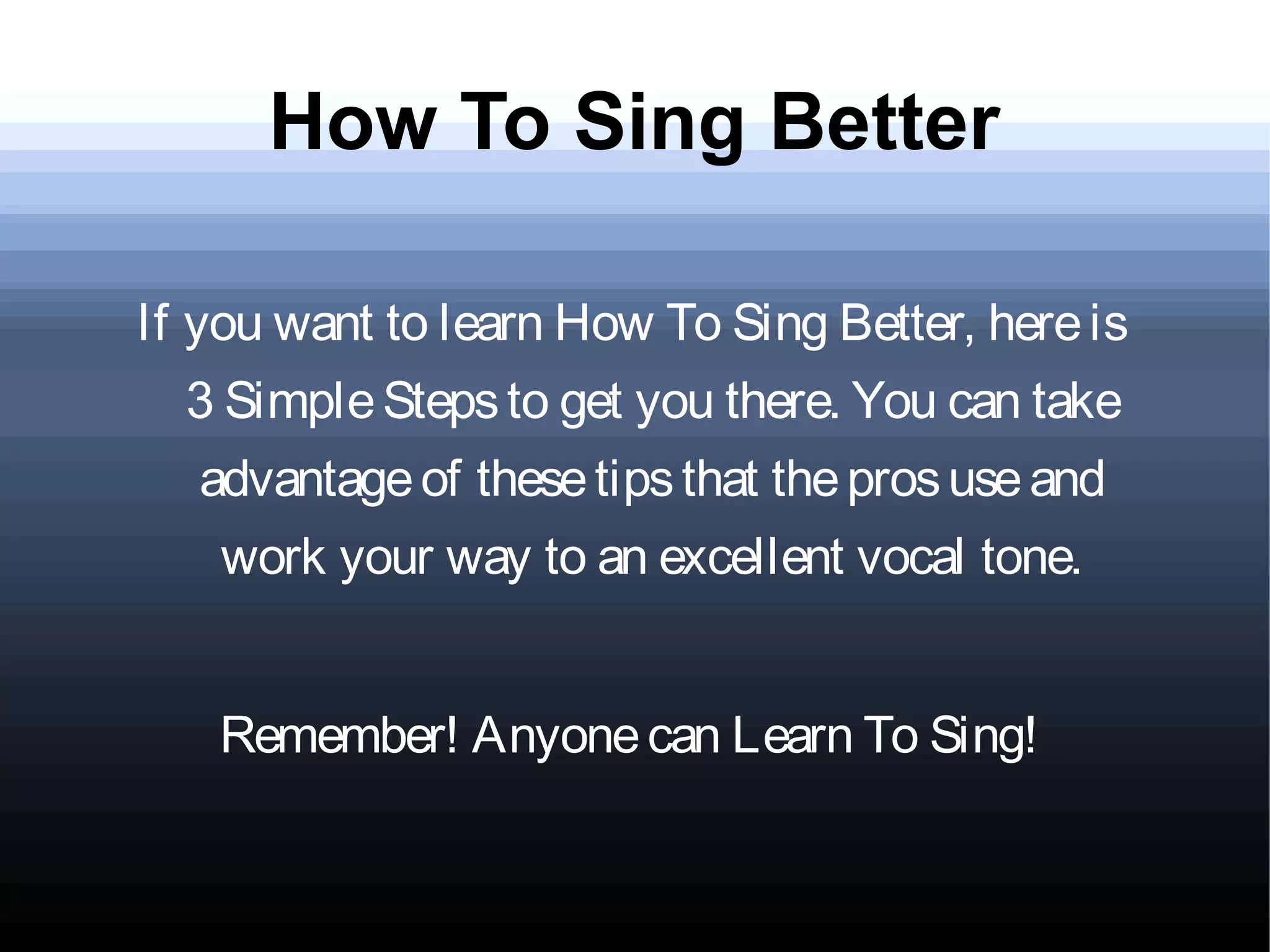 How To Sing Better | PPT